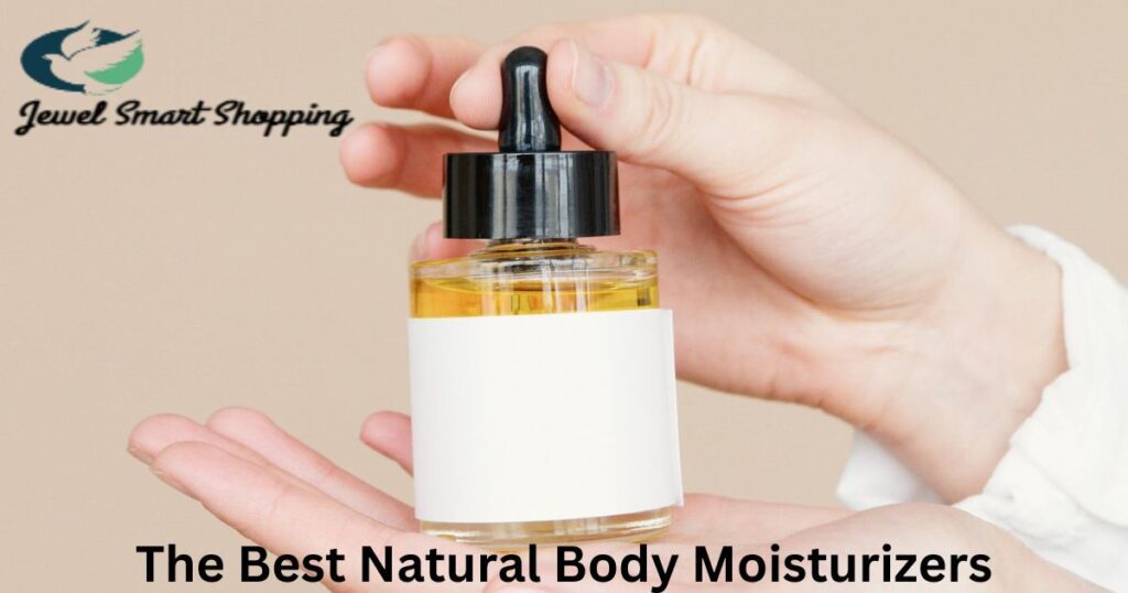 The Best Natural Body Moisturizers